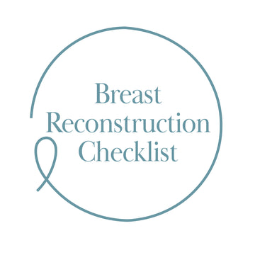 Breast Reconstruction Checklist – Uncancer LLC